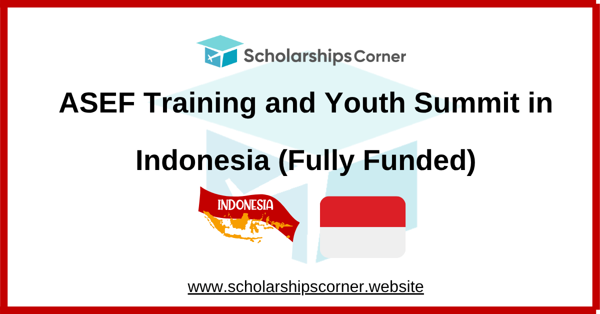 ASEF Training and Youth Summit in Indonesia (Fully Funded)