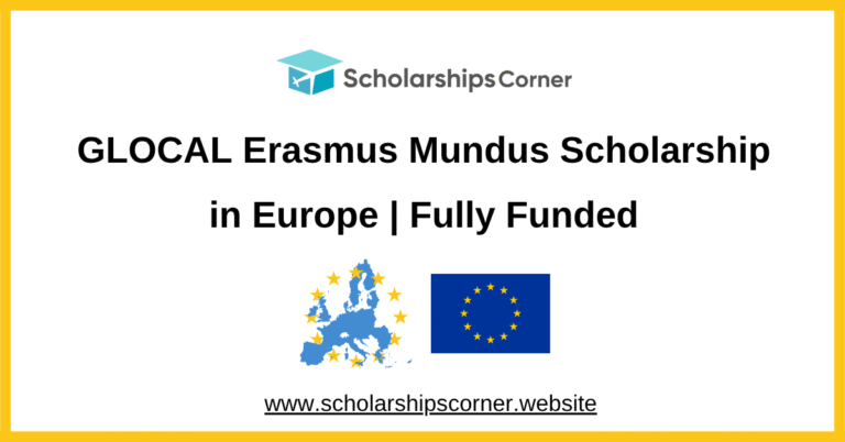 GLOCAL Erasmus Mundus Scholarship 2026-2028 - Fully Funded