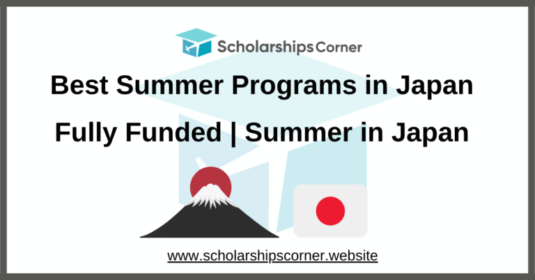 Best Summer Programs in Japan | Fully Funded | Summer in Japan