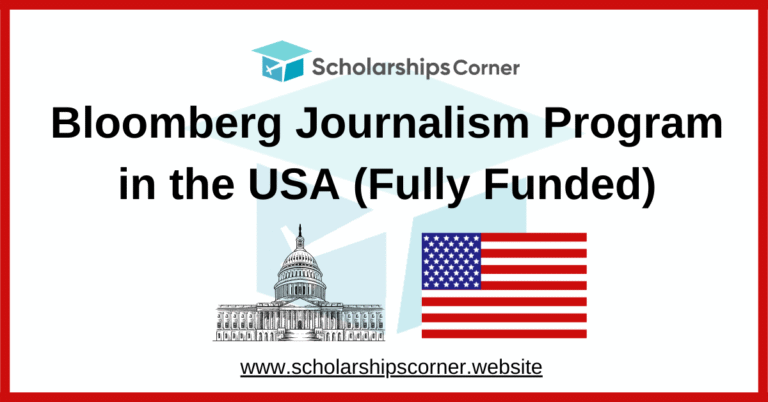 Bloomberg Journalism Program 2026 in the USA (Fully Funded)